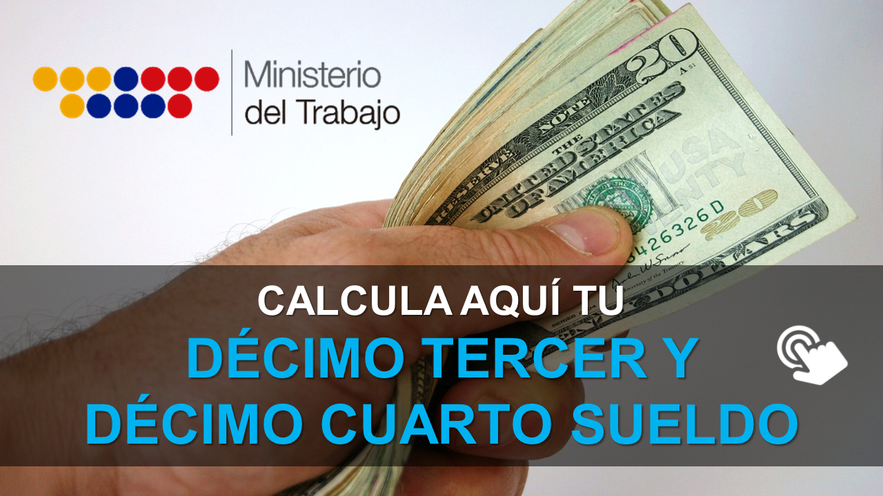 Cálculo del Décimo Tercer y Décimo Cuarto Sueldo 2021